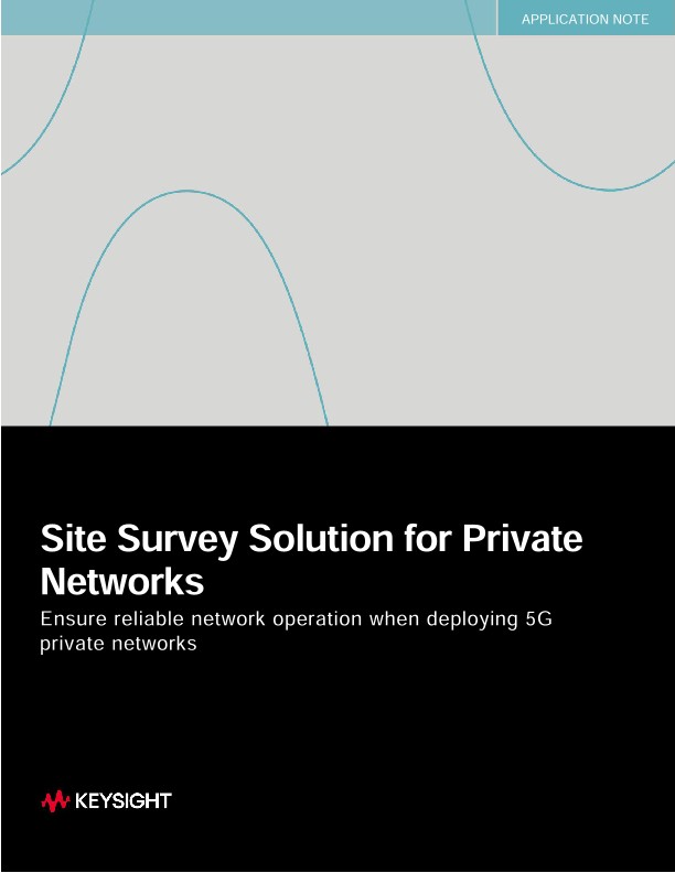 Site Survey Solution for Private Networks PDF Asset Page | Keysight